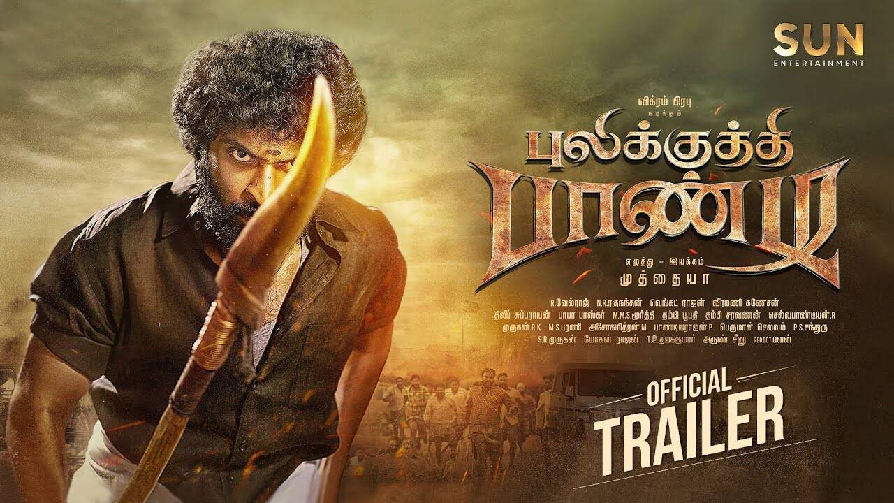 'Pulikkuthi Pandi' Trailer: Vikram Prabhu, Lakshmi Menon starrer ...