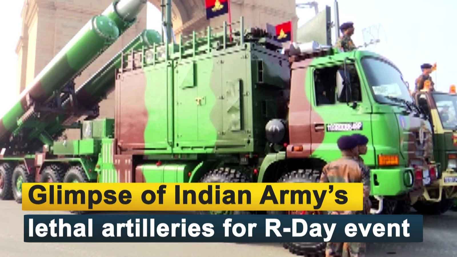 Glimpse of Indian Army’s lethal artilleries for R-Day event
