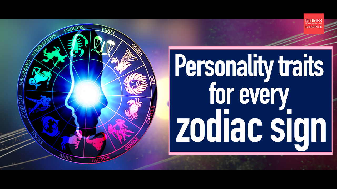 Personality traits for every zodiac sign