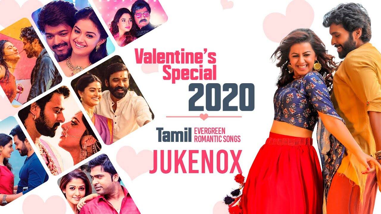Check Out Valentine's Day Special Tamil Love Songs Audio Jukebox