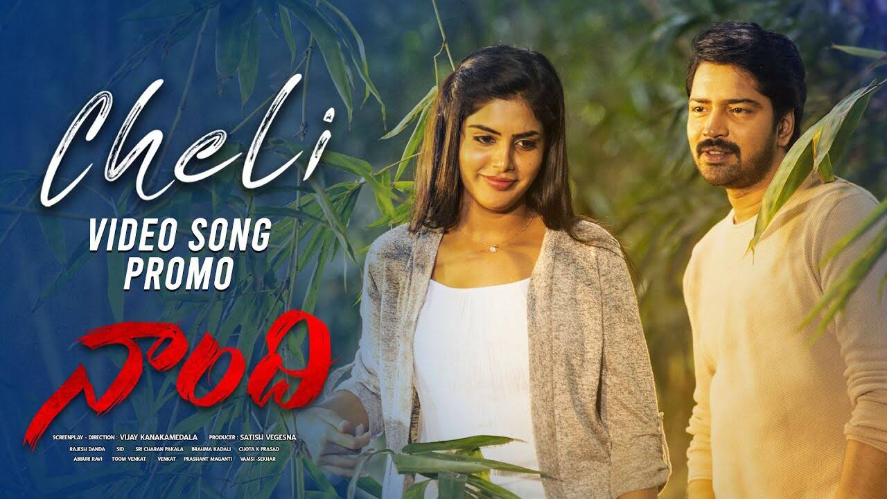 Naandhi | Song Promo - Cheli