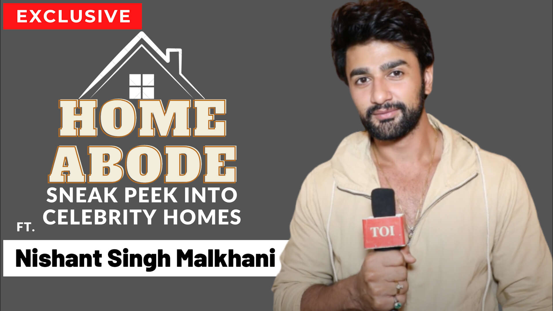 Home Abode - Sneak Peek into celebrity homes ft. Nishant Singh Malkhani ...