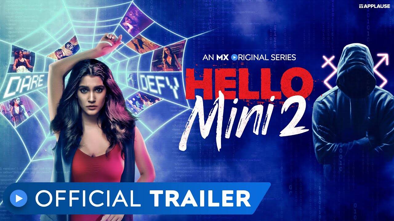 Hello Mini - An MX Original Series - Official Trailer