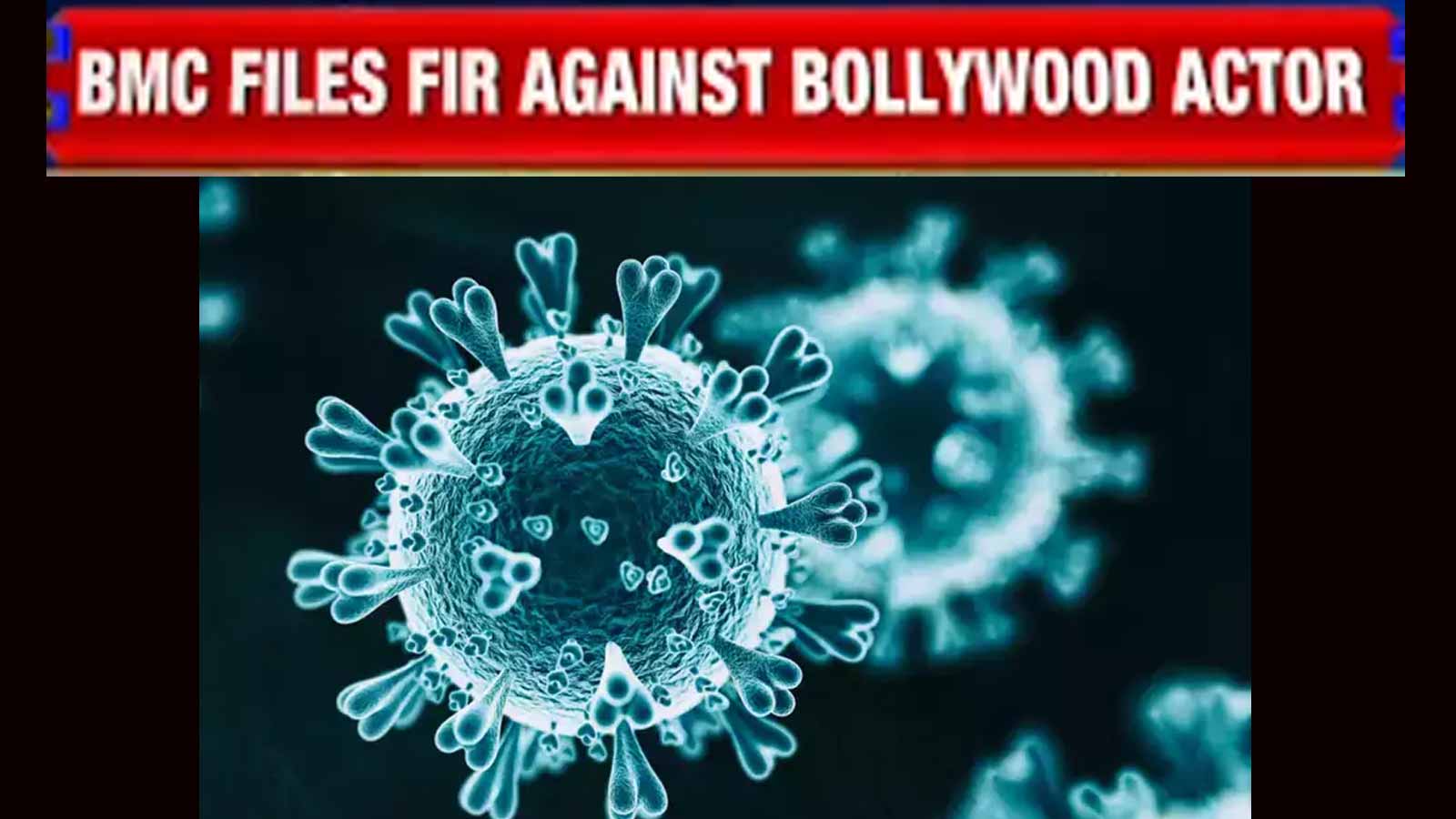 FIR against Bollywood actor for Covid rule violation