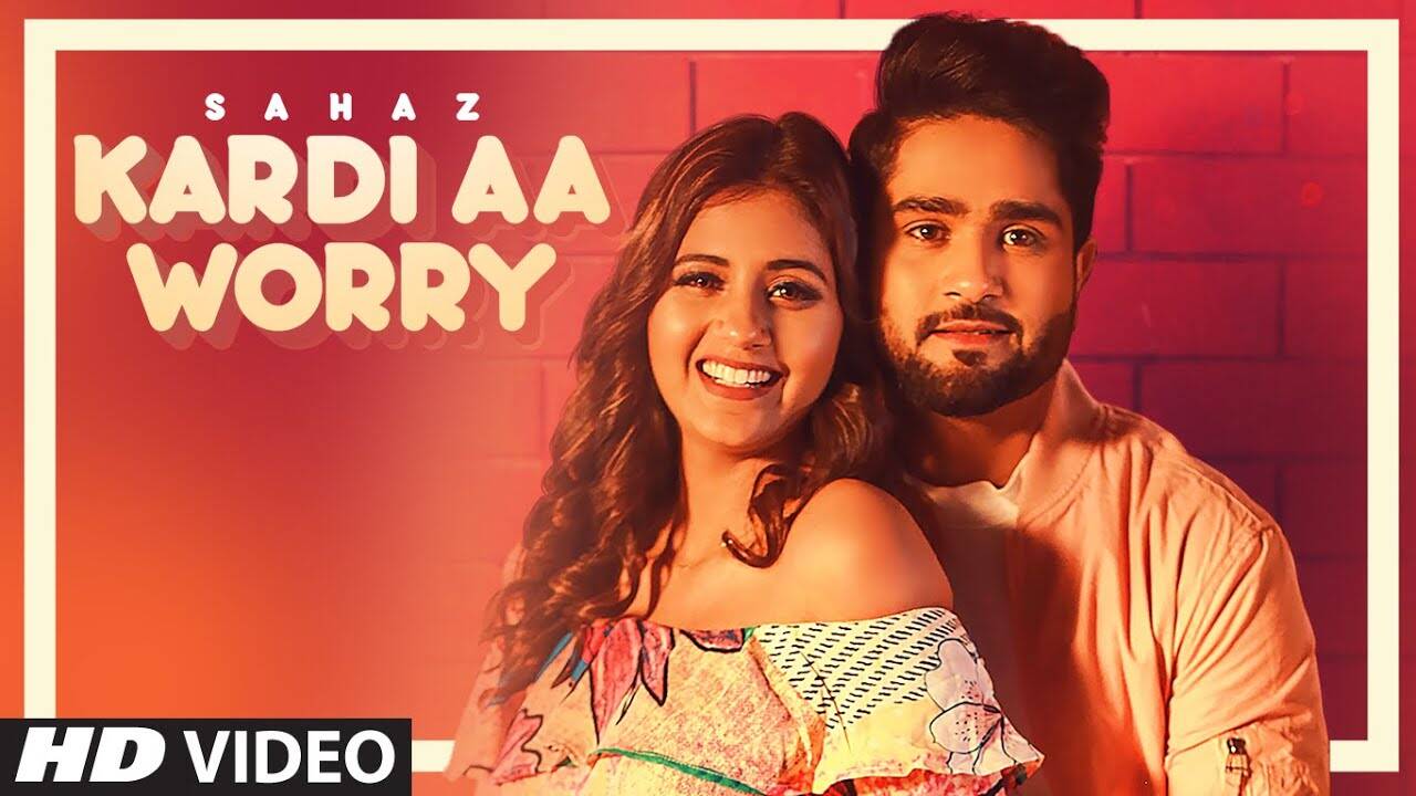 New Punjabi Songs Videos 2021: Latest Punjabi Song 'Kardi Aa Worry ...