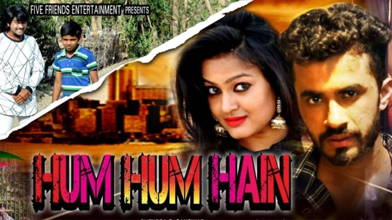 Hum Hum Hain Movie: Showtimes, Review, Songs, Trailer, Posters, News ...