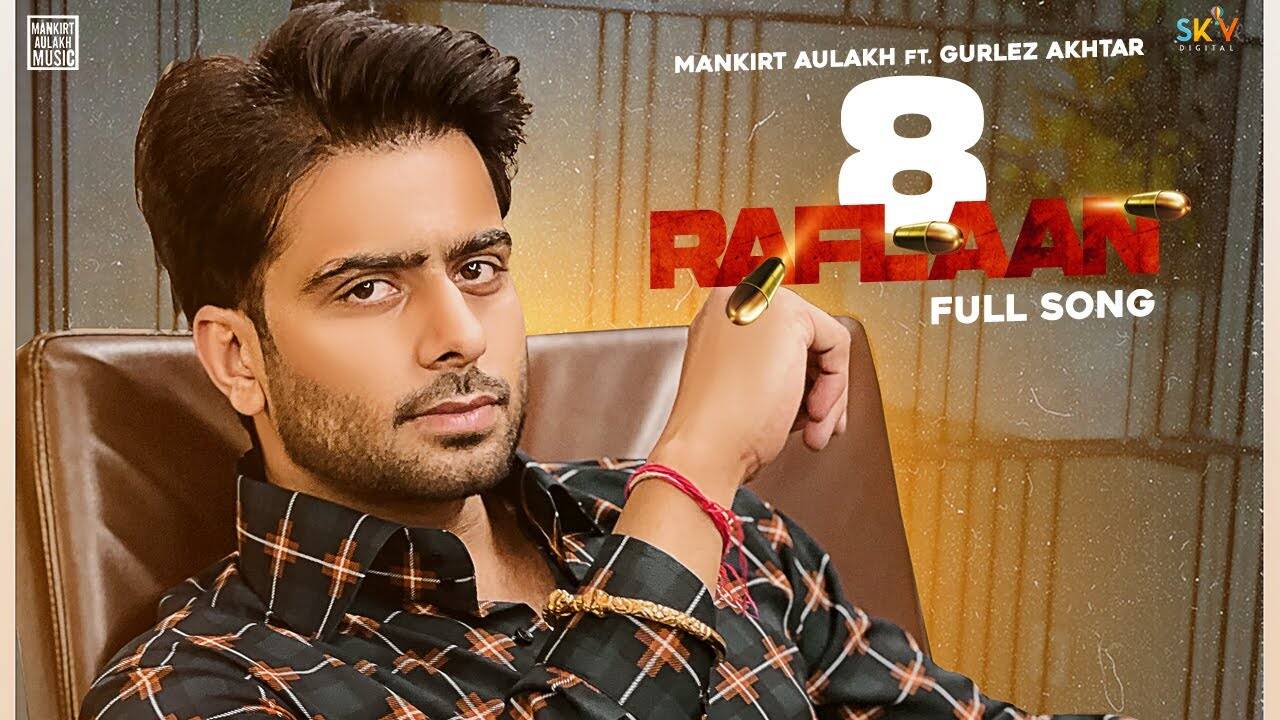 Check Out New Punjabi Trending Song Music Video - '8 Raflaan' Sung By ...