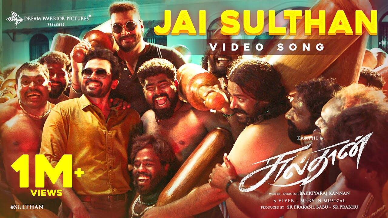 Sulthan | Song - Jai Sulthan