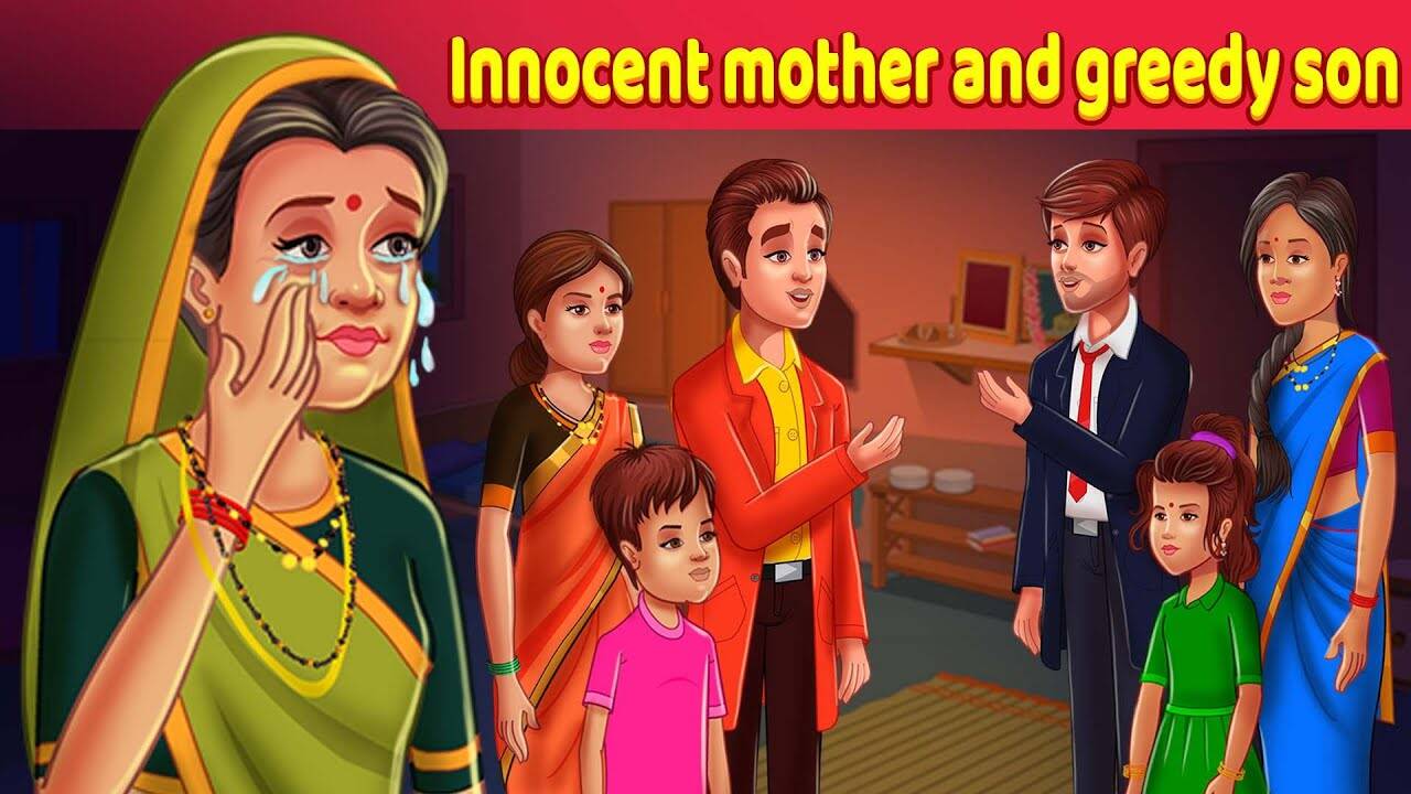 Watch Popular Children Story In English 'Innocent Mother And Greedy Son ...