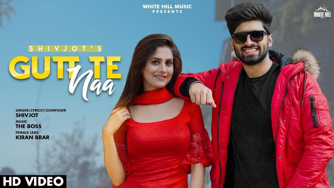 Check Out Latest Punjabi Song Music Video - 'Gutt Te Naa' Sung By Shivjot