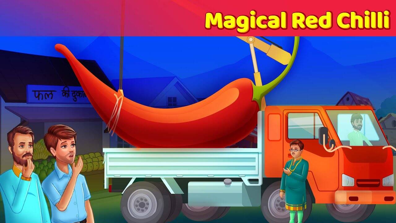 Watch Popular Children Story In English 'Magical Red Chilli' for Kids ...