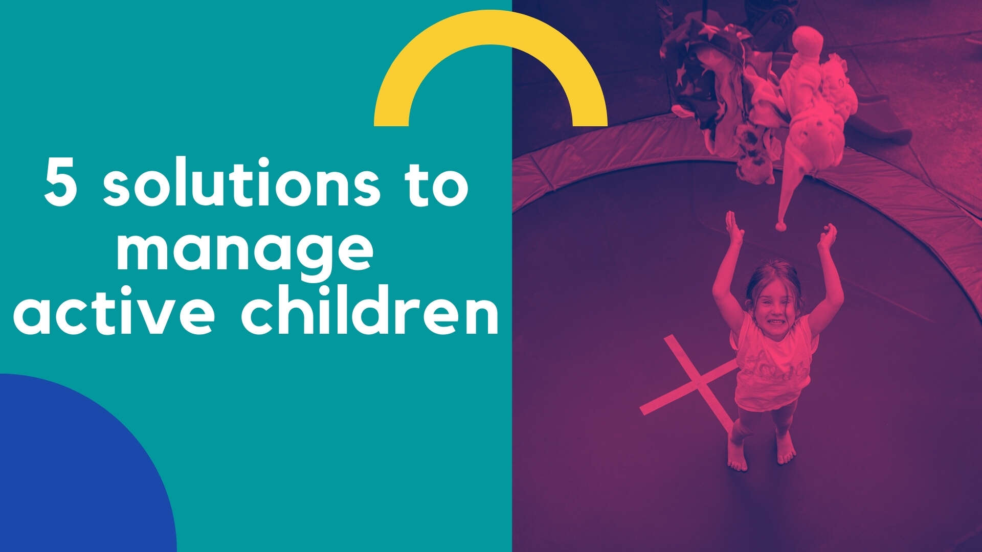 #MindfulParenting: 5 solutions to active active children