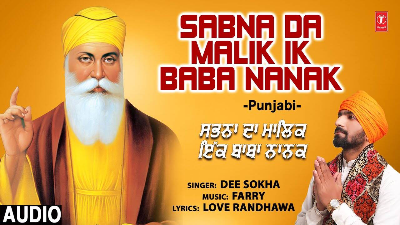 Bhakti Song 2021: Punjabi Song ‘Sabna Da Malik Ik Baba Nanak’ Sung by ...