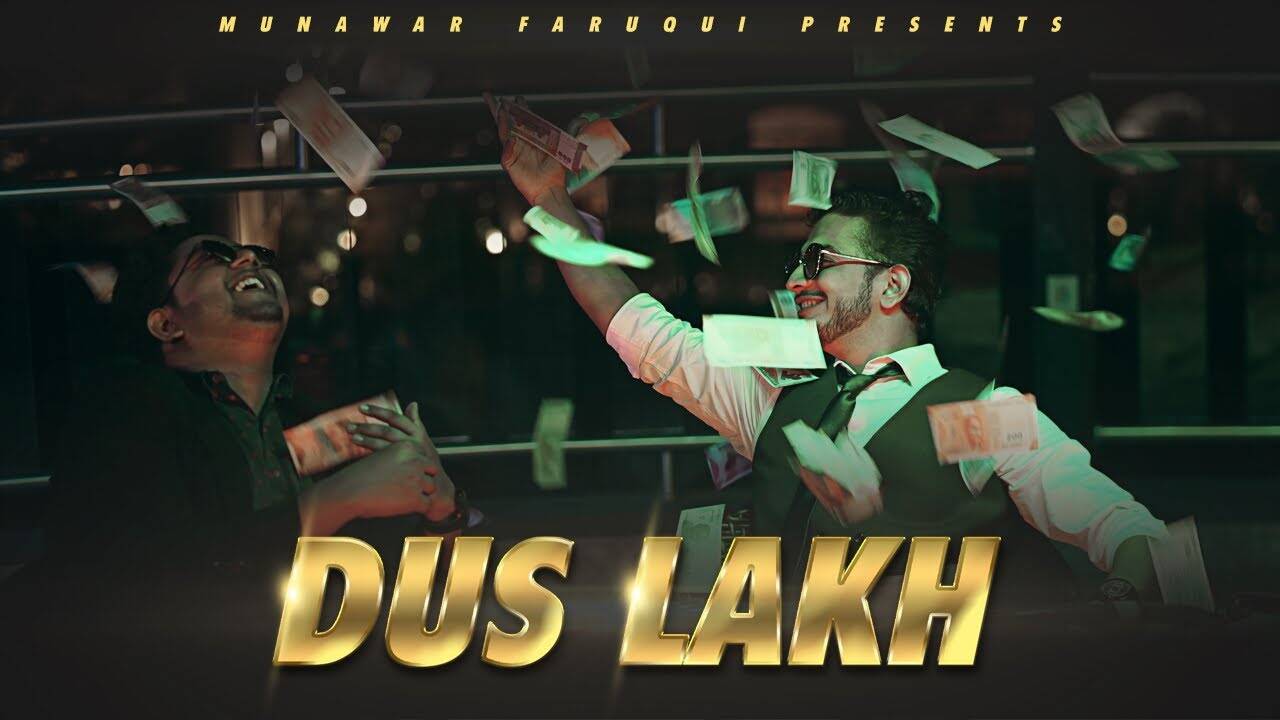 Watch New Hindi Trending Song Music Video - 'Dus Lakh' Sung By Munawar ...