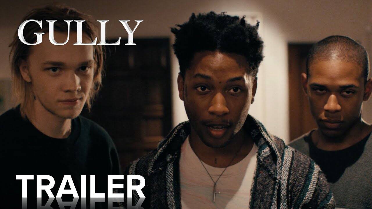 Gully - Official Trailer