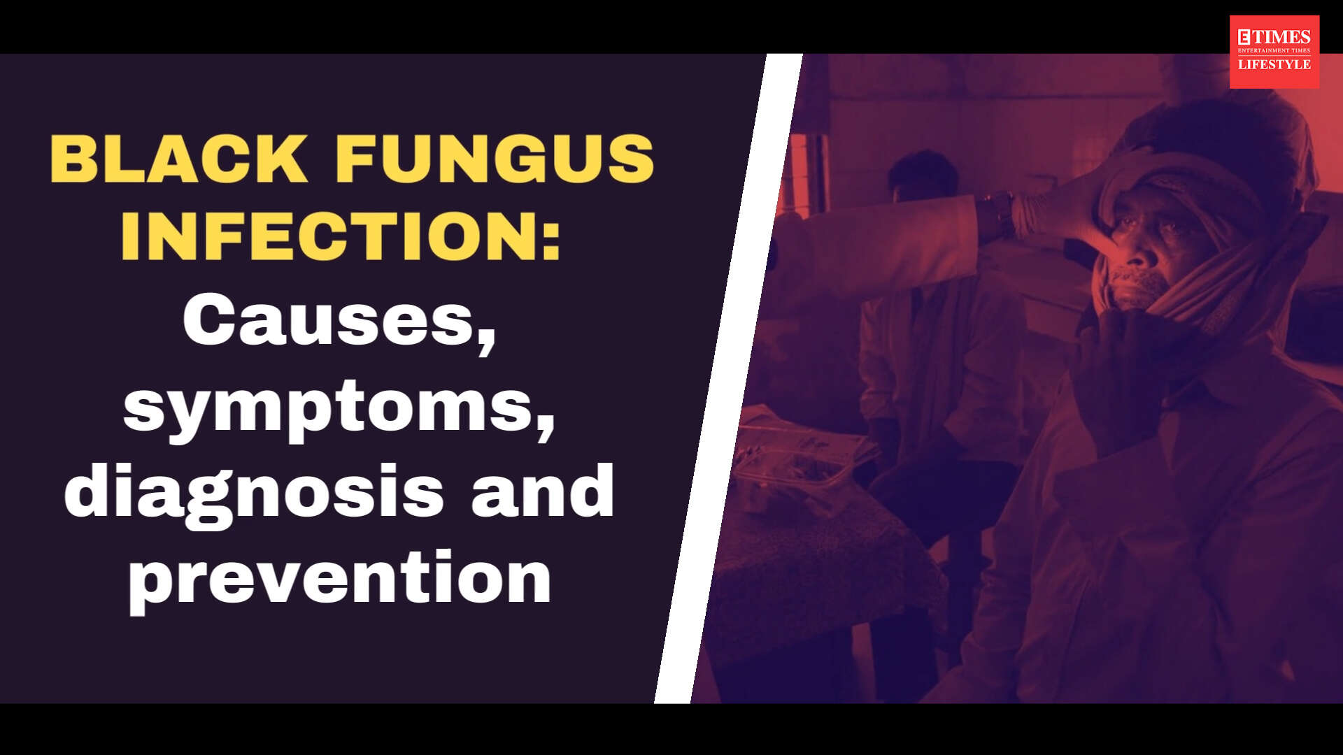 Black fungus infection: Causes, symptoms, diagnosis and prevention