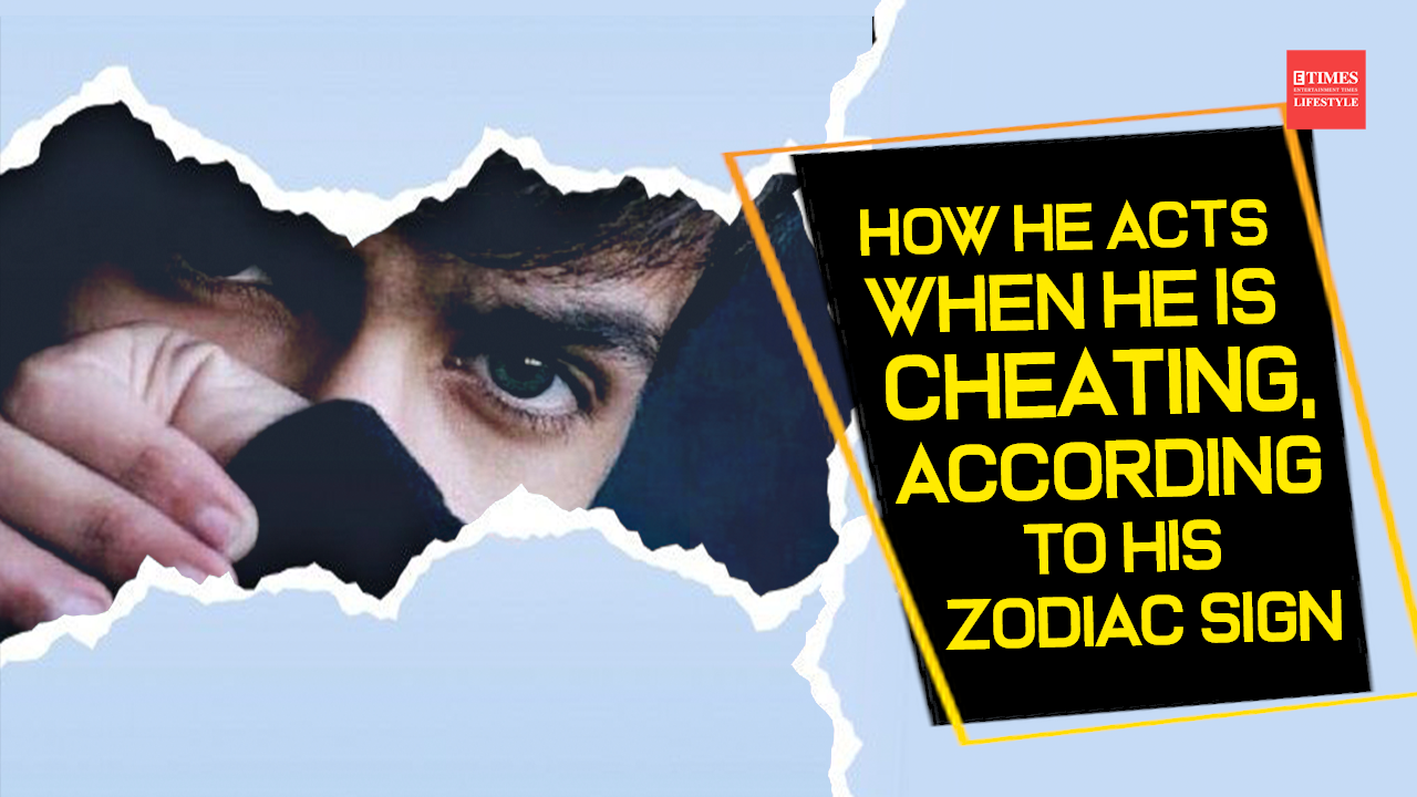 How he acts when he is cheating, according to his zodiac sign