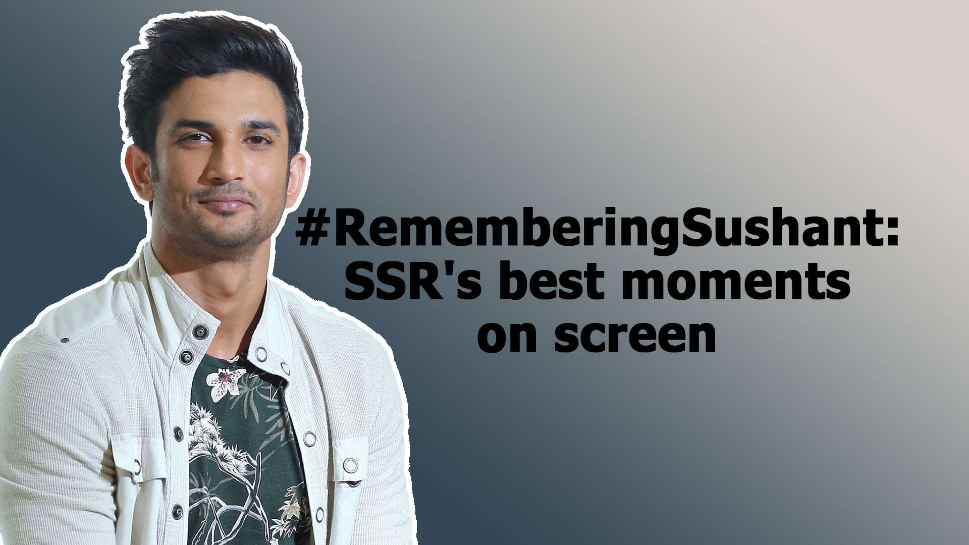 #RememberingSushant: SSR's best moments on screen