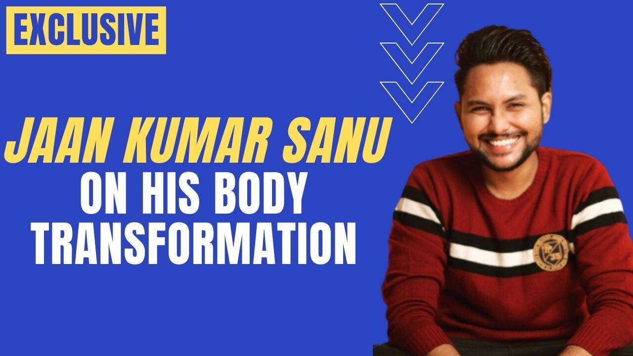 Jaan Kumar Sanu on his weight loss journey, bond with Sidharth Shukla ...