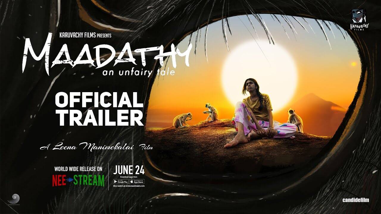 'Maadathy: An Unfairy Tale' Trailer: Semmalar Annam and Ajmina Kassim ...