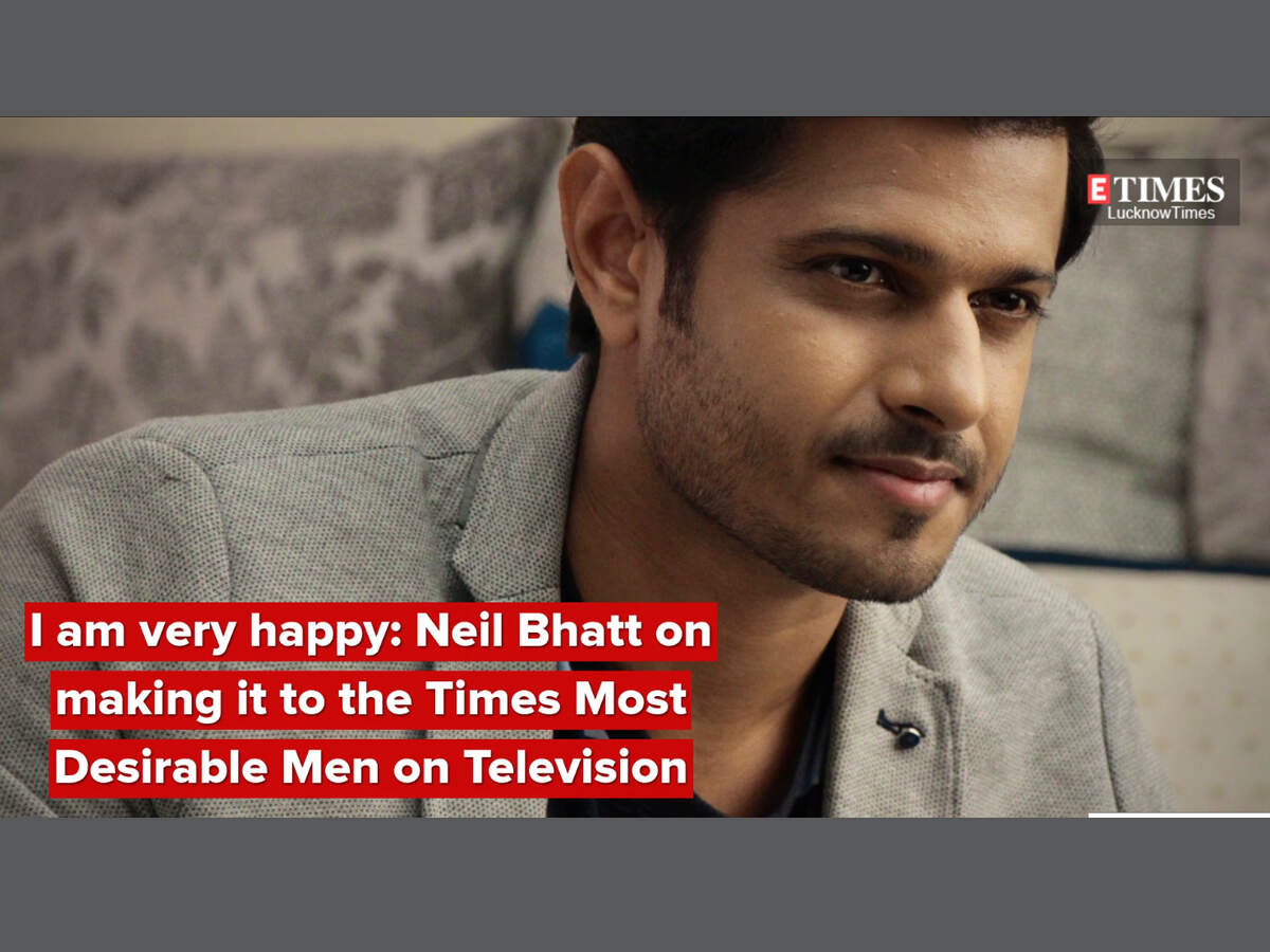 I am very happy: Neil Bhatt on making it to the Times Most Desirable ...