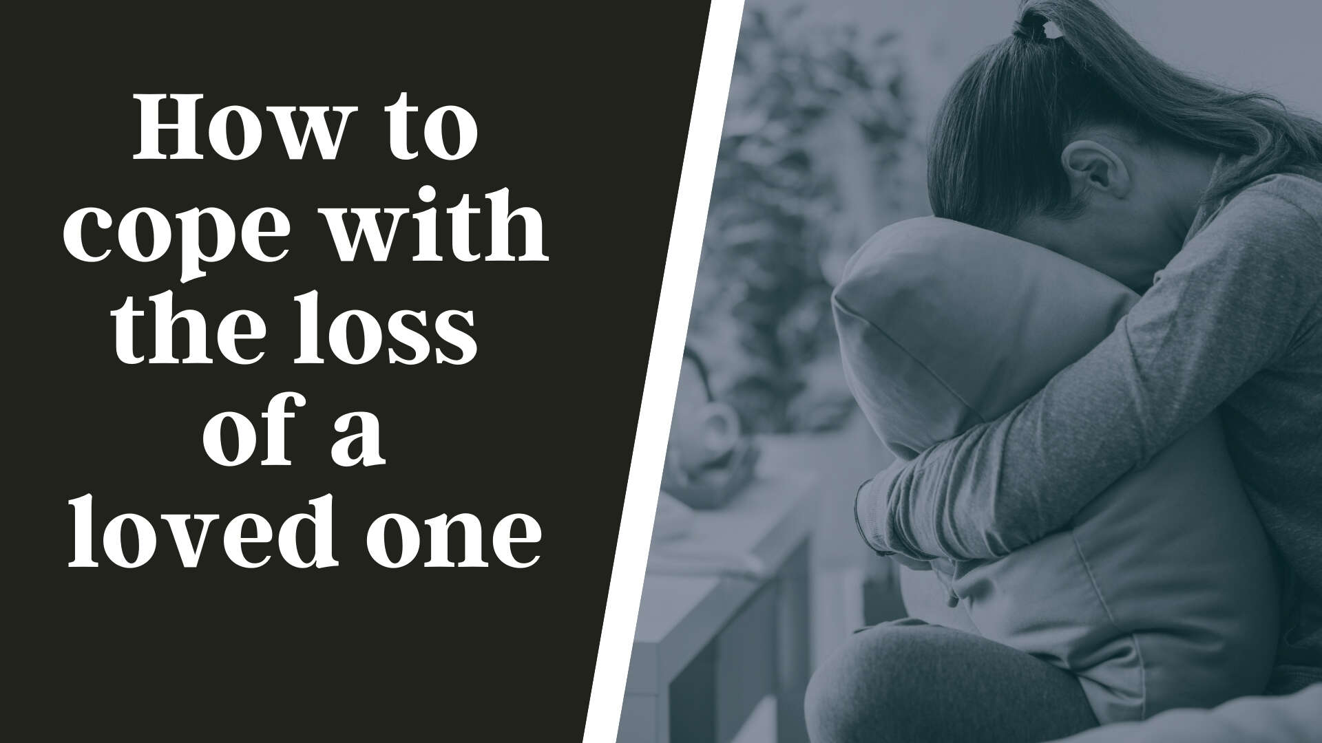 #LifelineSeries: How to cope with the loss of a loved one
