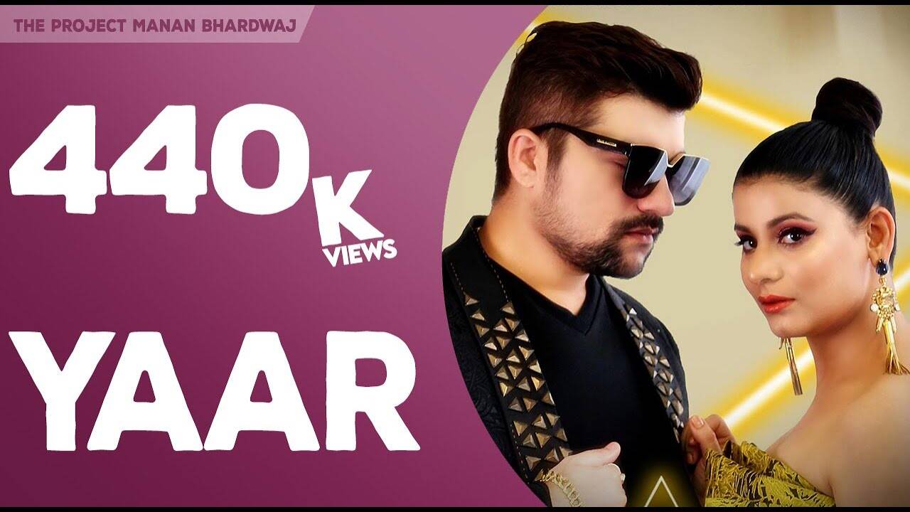 Watch Popular Hindi Song 'Yaar' Sung By Manan Bhardwaj Featuring Sonnali