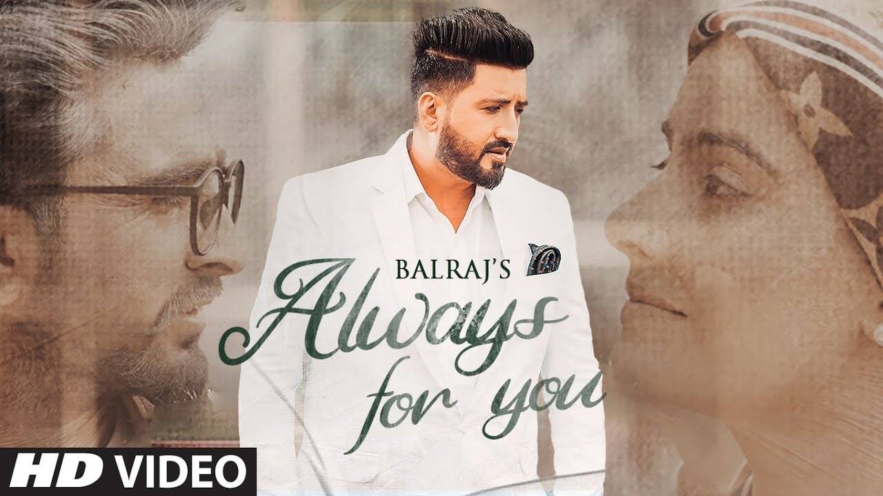 Check Out Latest Punjabi Music Video Song 'Always For You' Sung By ...