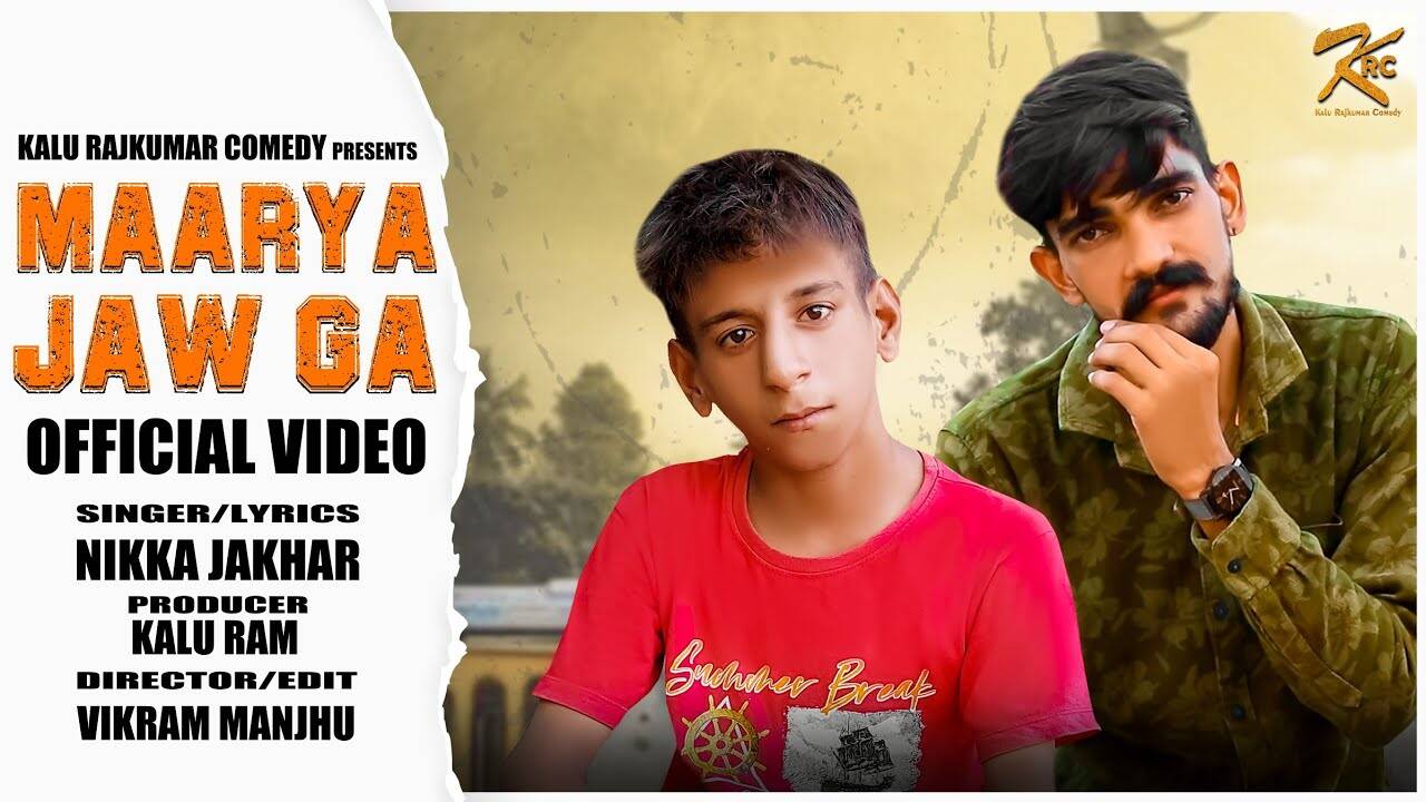 Watch Latest Haryanvi Song Music Video - 'Maarya Jaw Ga' Sung By Nikka ...