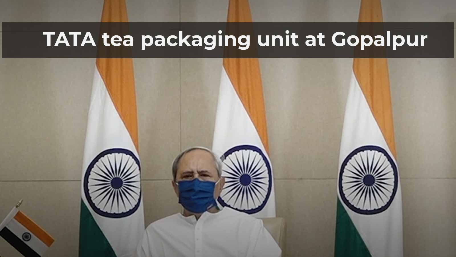 Odisha CM Naveen Patnaik inaugurates TATA tea packaging unit at Gopalpur