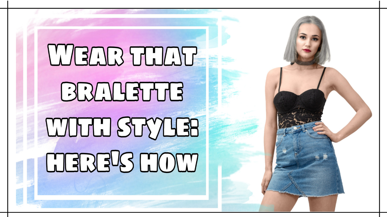 Wear that basic bralette with style: Here's how