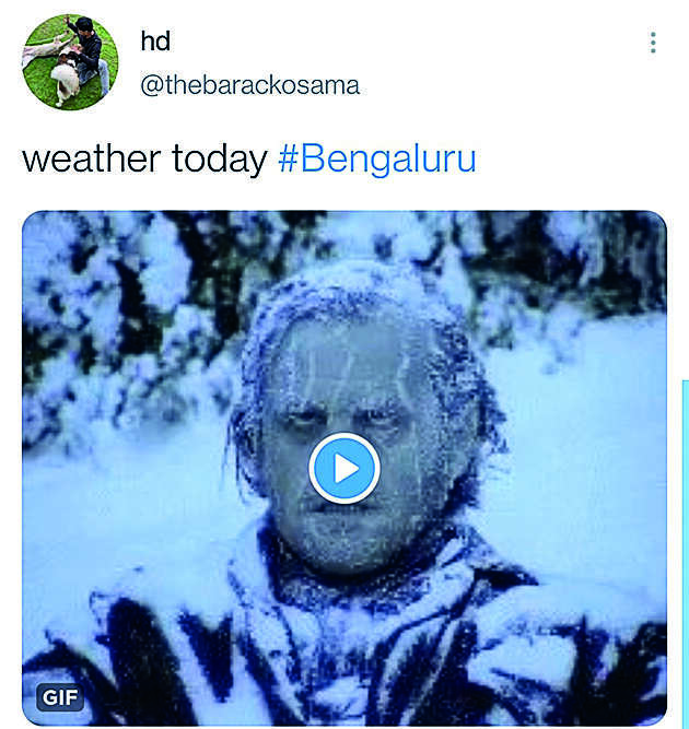Bangalore Weather Memes Boasts About Bangalore Weather All The Time.
