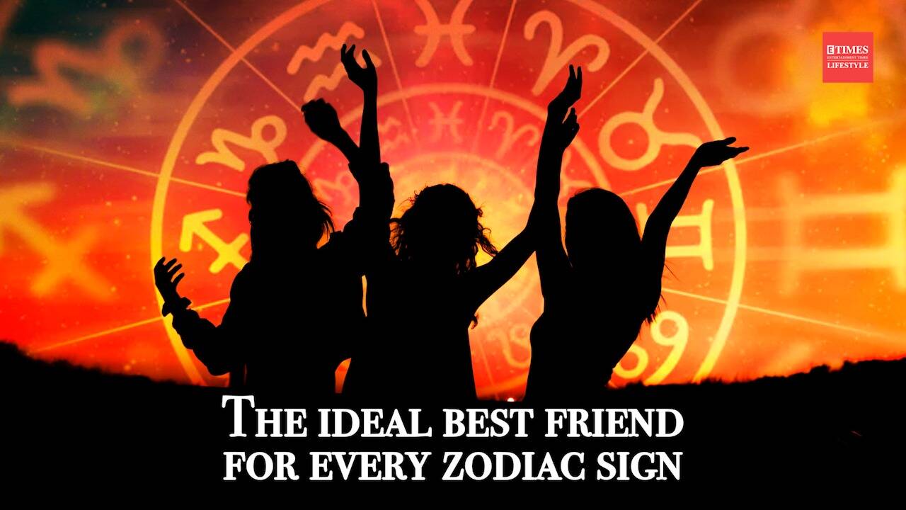 The ideal best friend for every zodiac sign