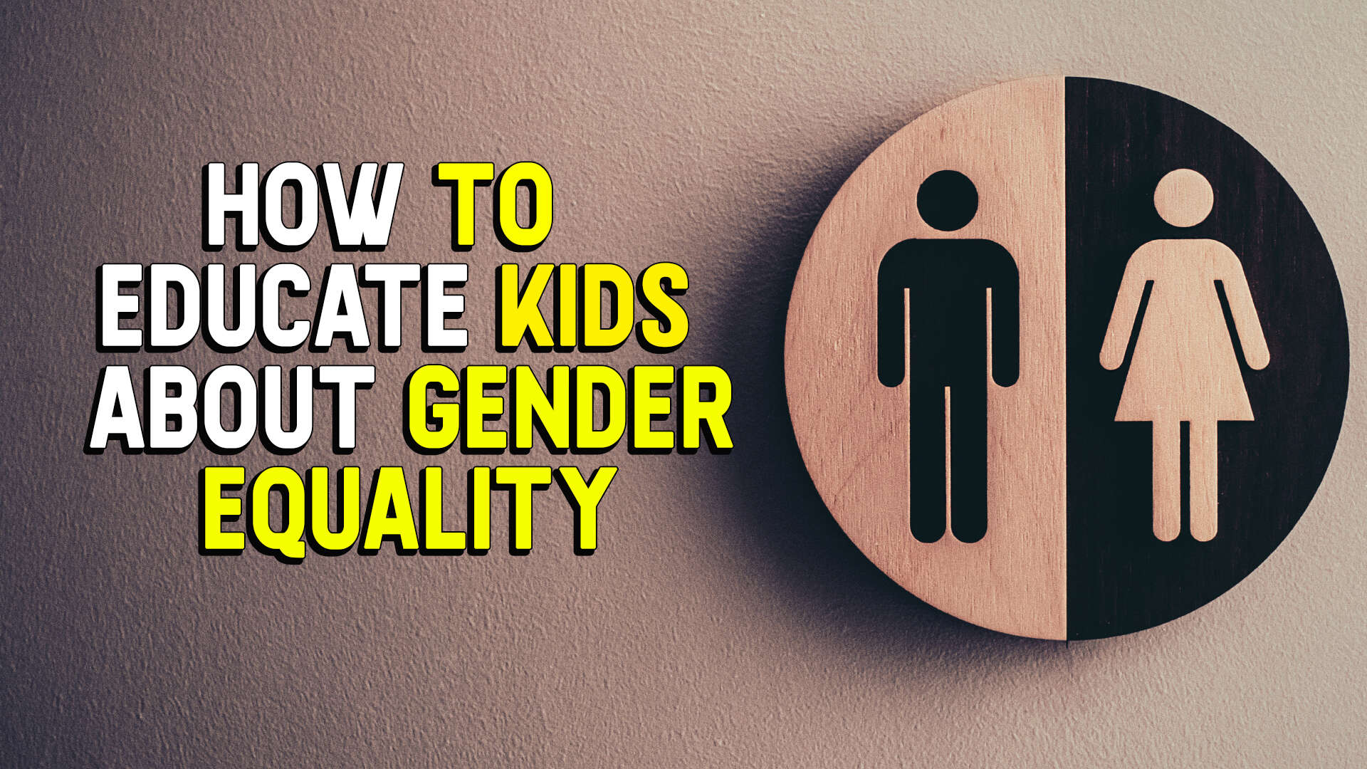How to educate kids about gender equality