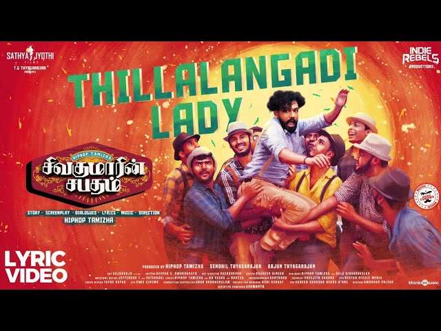 Check Out Latest Tamil Official Music Video Song 'Thillalangadi Lady ...