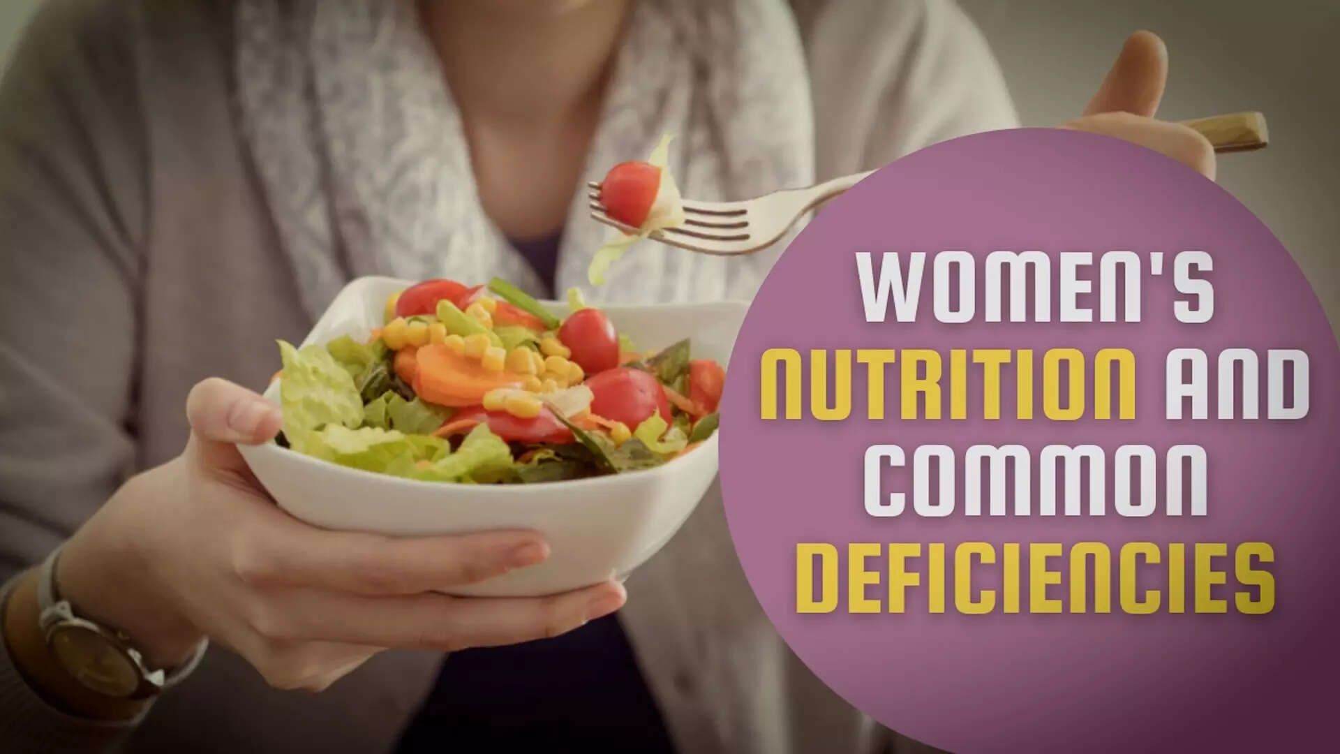 Women's nutrition and common deficiencies