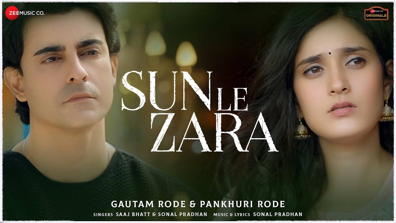 Check Out New Hindi Song Music Video - 'Sun Le Zara' Sung By Saaj Bhatt ...