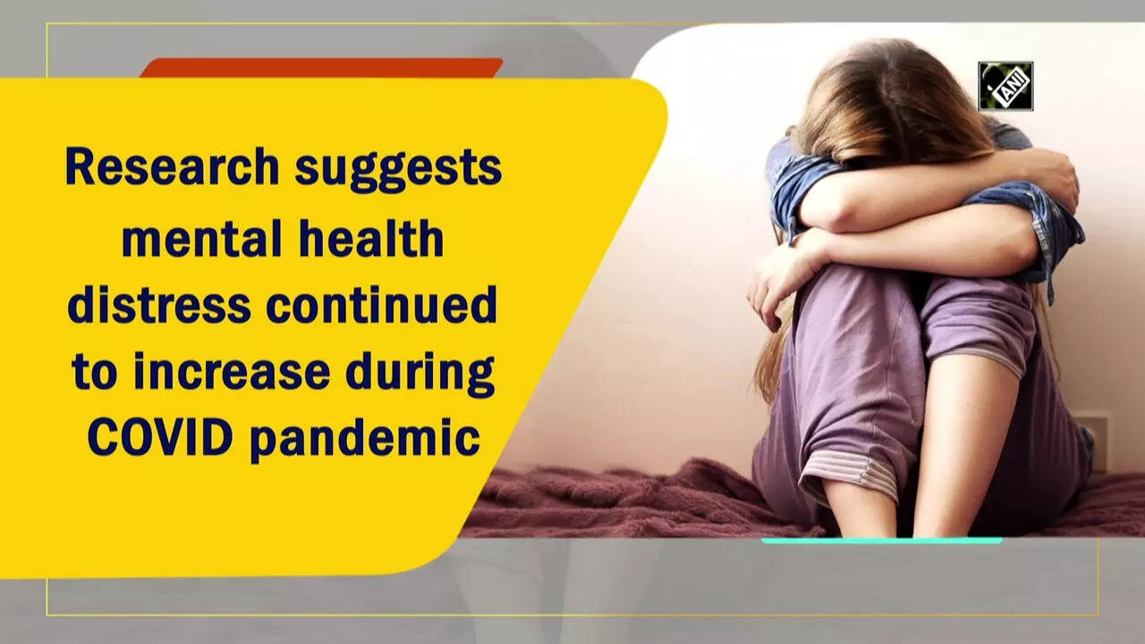 Research suggests mental health distress continued to increase during ...