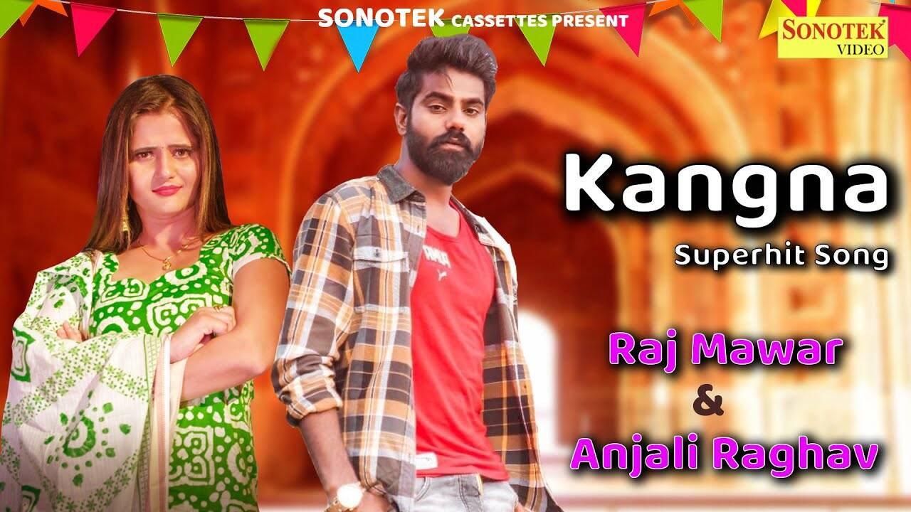 Check Out Latest Haryanvi Song Music Video - 'Kangna' Sung By Raj Mawar
