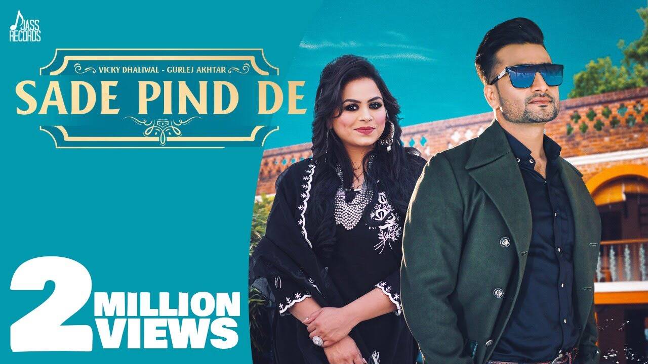 Punjabi Video Song: Latest Punjabi Song 'Sade Pind De' Sung by Vicky ...