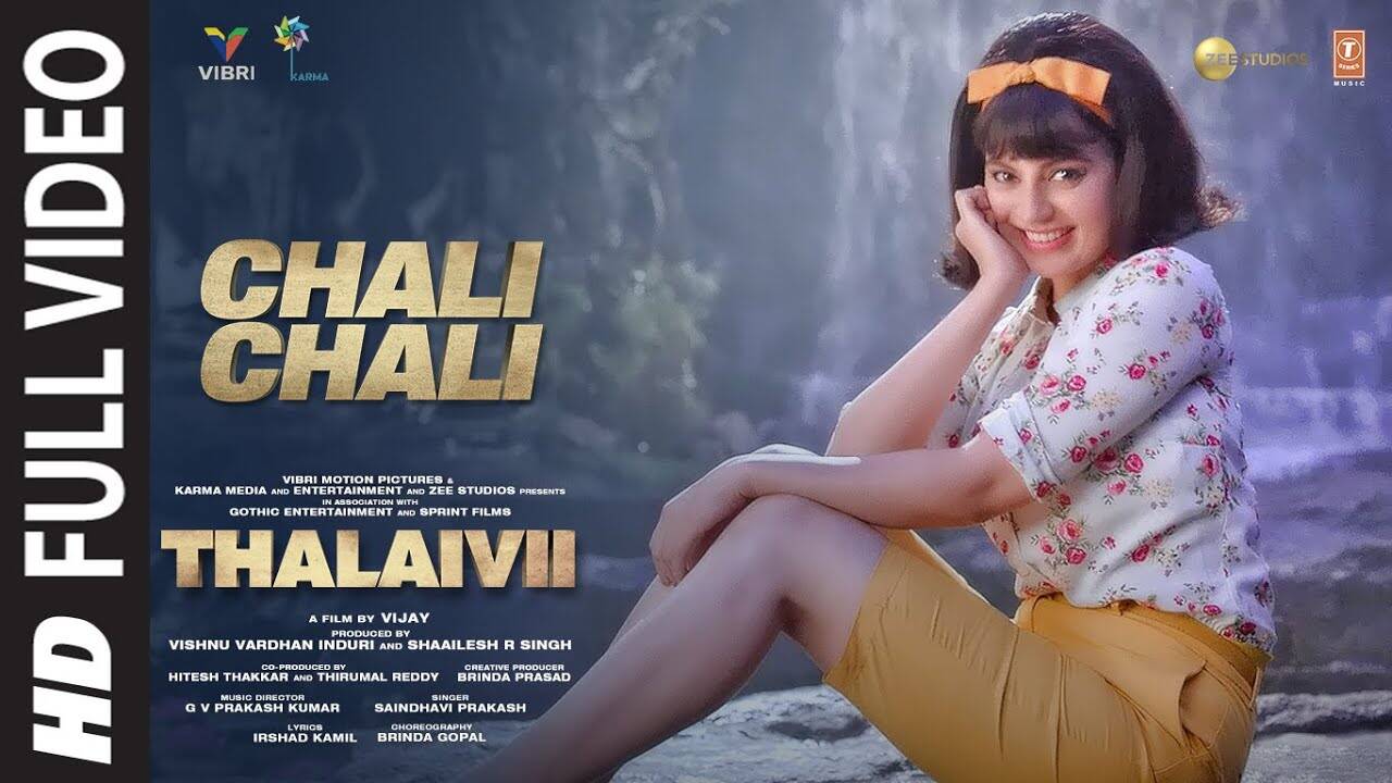 Thalaivi | Song - Chali Chali