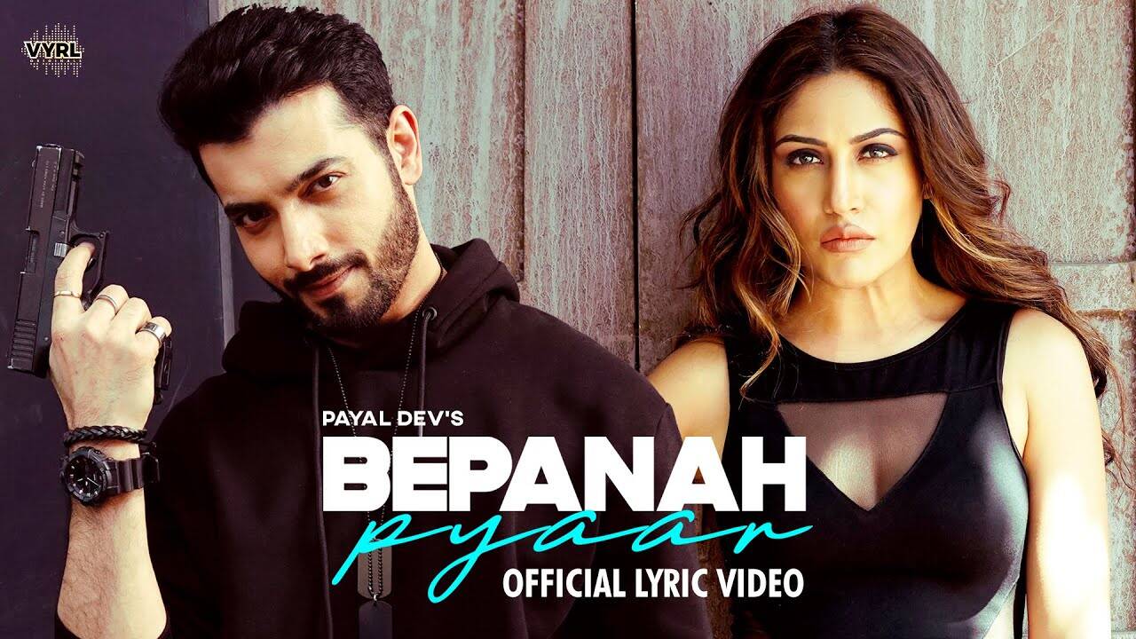 Watch New Hindi Trending Song Music Video - 'Bepanah Pyaar' (Lyrical ...