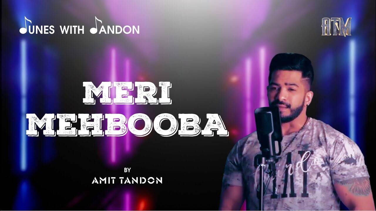 Watch Latest Hindi Song Music Video - 'Meri Mehbooba' Sung By Amit ...