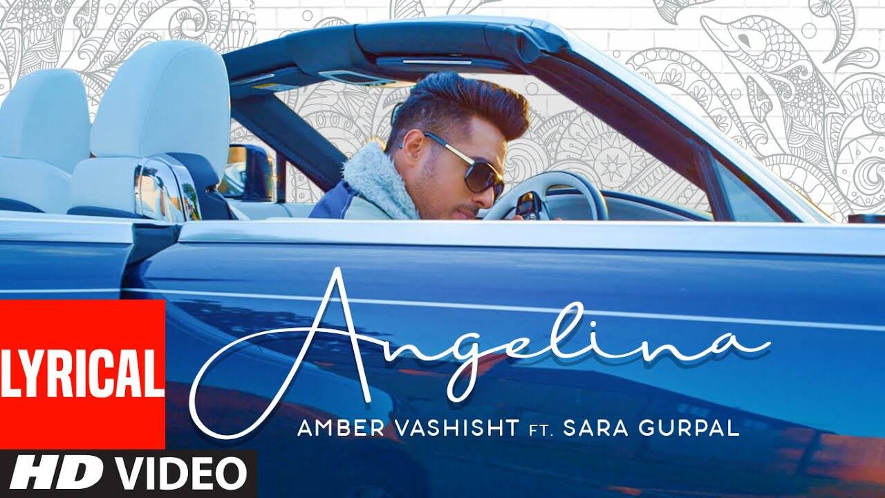 Check Out New Punjabi Song Official Lyrical Music Video - 'Angelina ...