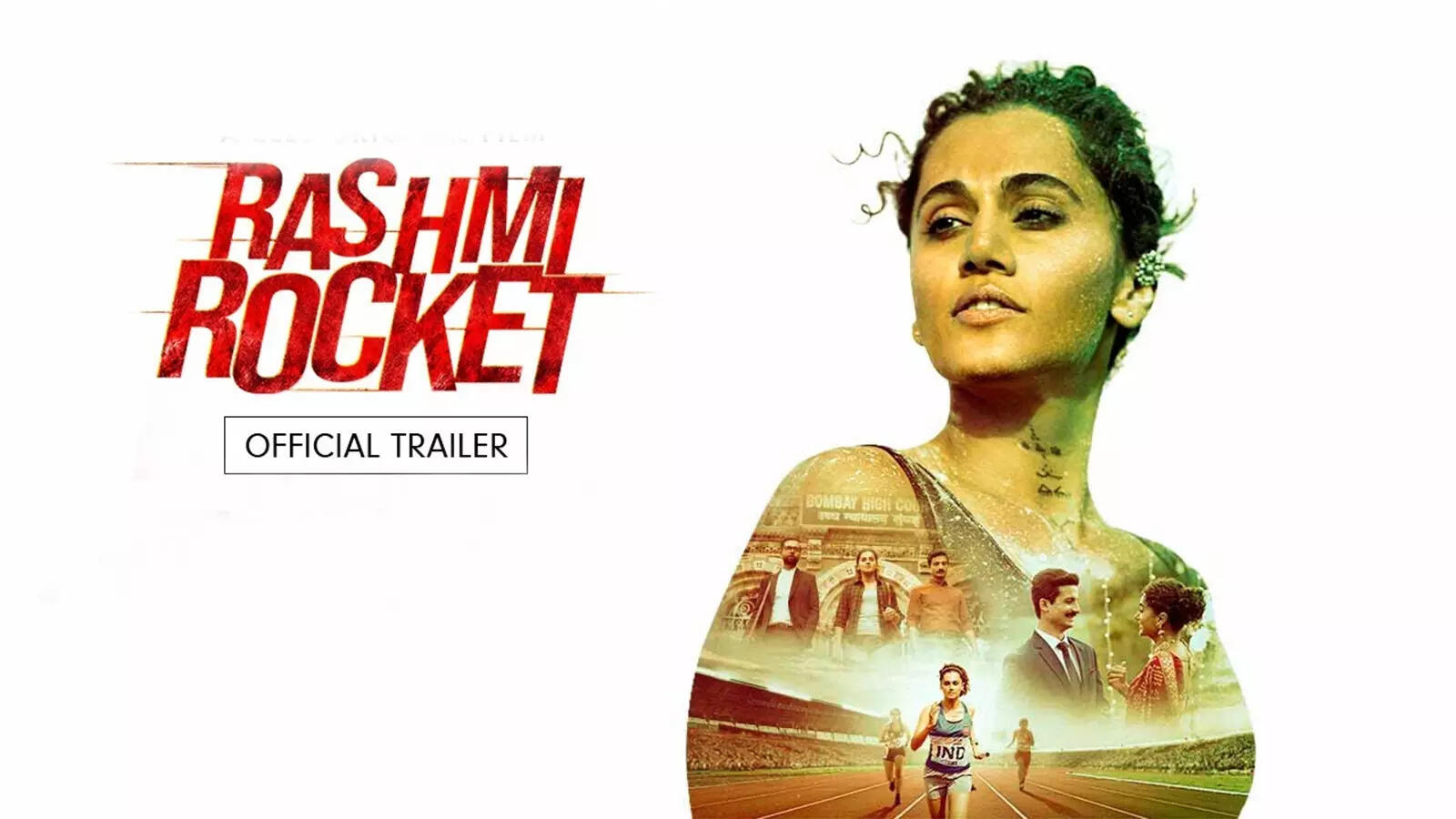 rashmi rocket: Rashmi Rocket - Official Trailer
