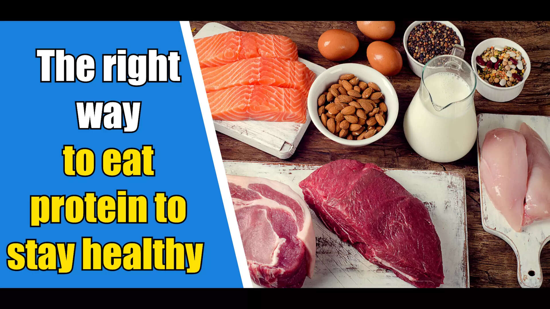 The right way to eat protein to stay healthy
