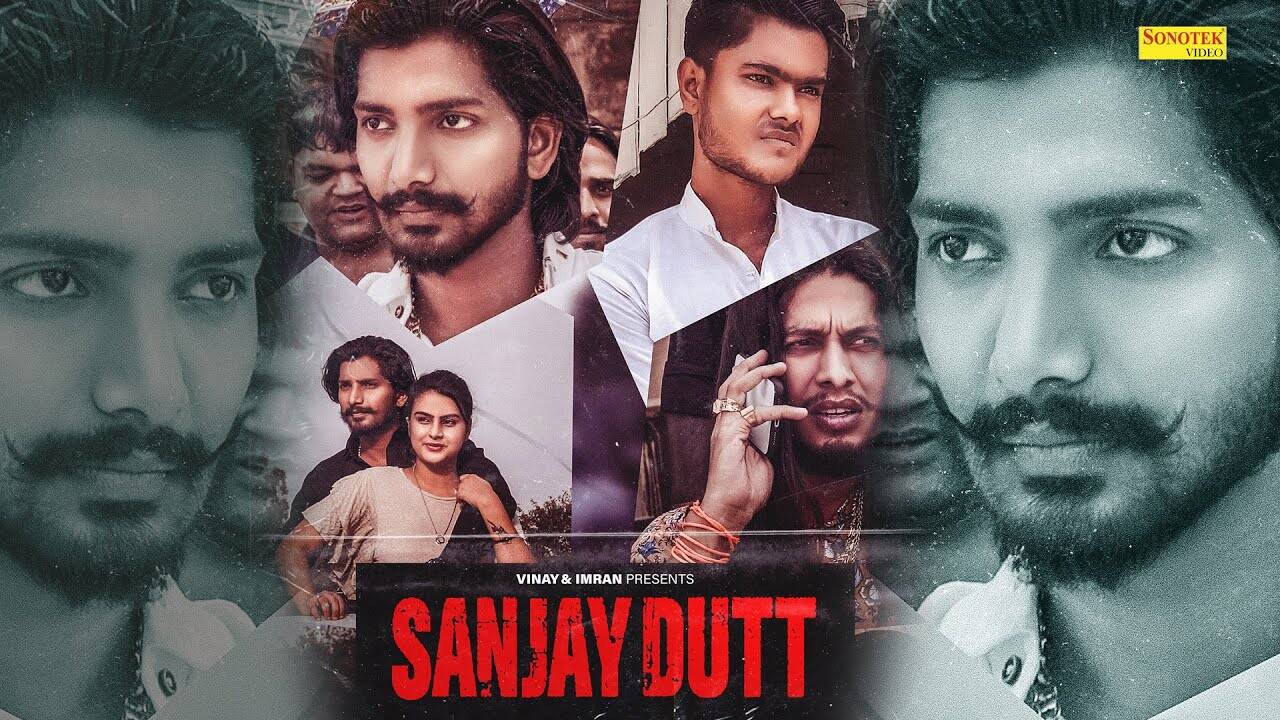 Check Out New Haryanvi Hit Song Music Video - 'Sanjay Dutt' Sung By ...