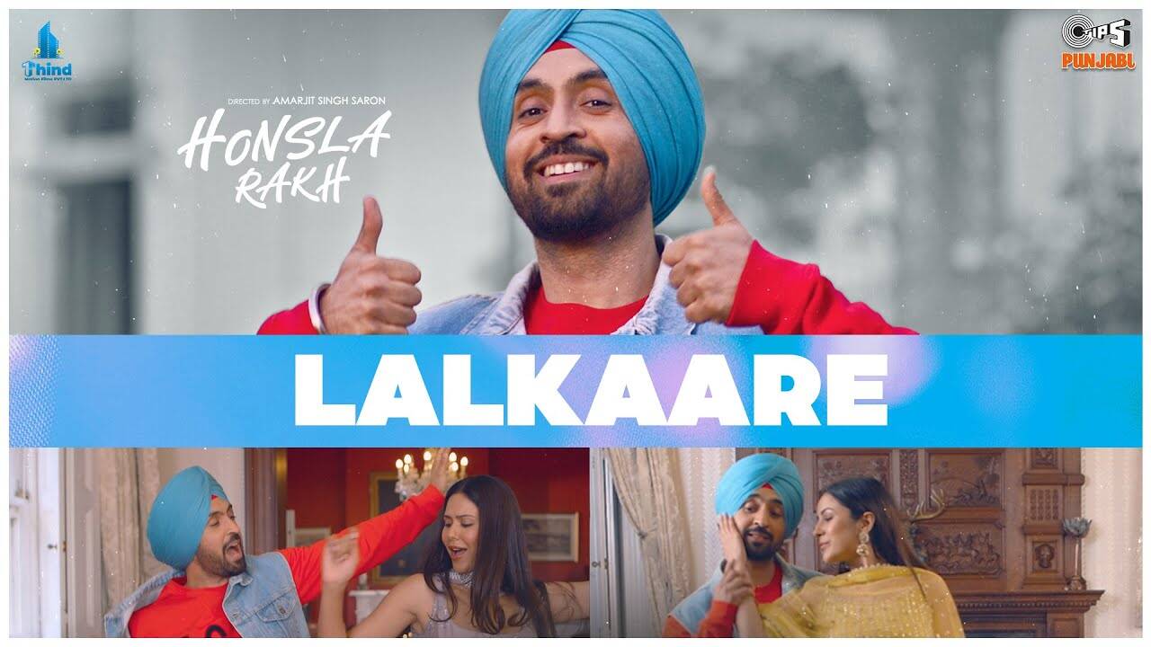 Honsla Rakh | Song - Lalkaare