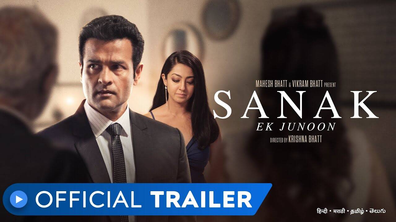 'Sanak - Ek Junoon' Trailer: Rohit Bose Roy and Aindrita Ray starrer ...