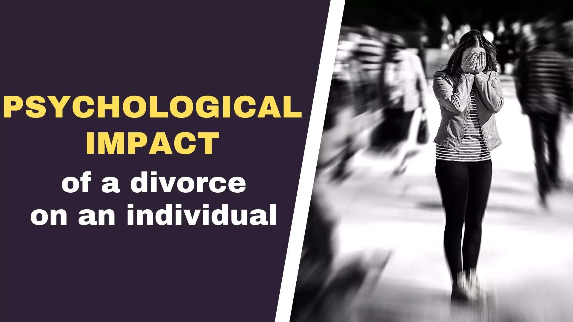 Psychological impact of a divorce on an individual
